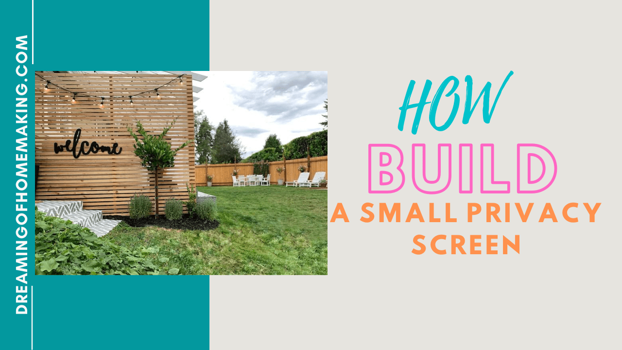 How to Build a Small Privacy Screen