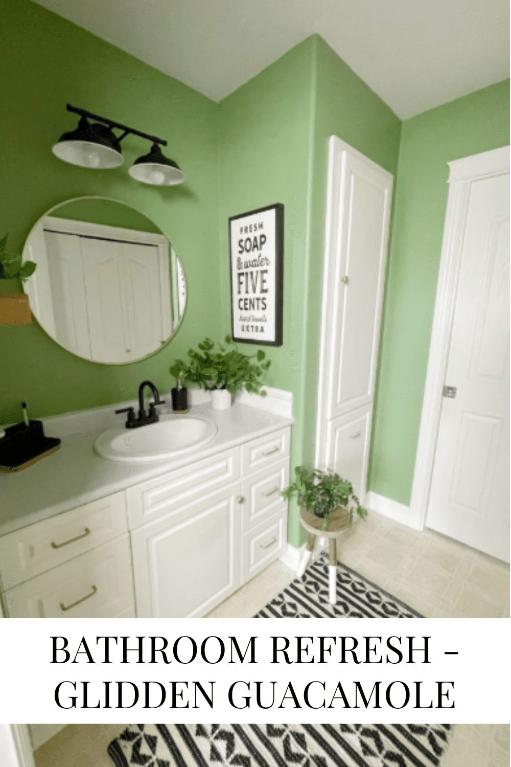 Bathroom Refresh - Glidden Guacamole